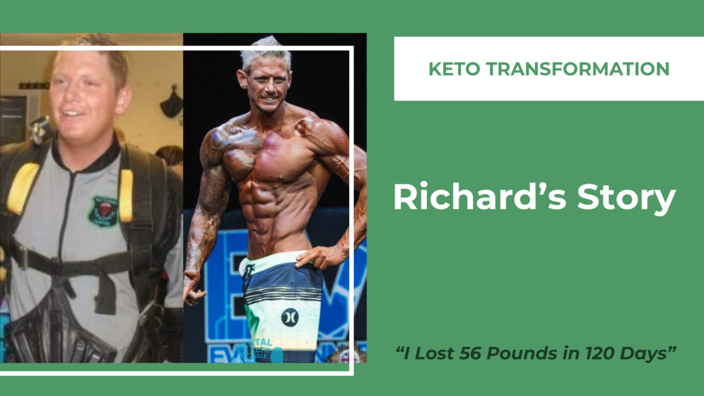 “I Lost 56 Pounds in 120 Days”: Richard’s Keto Success Story - Perfect Keto